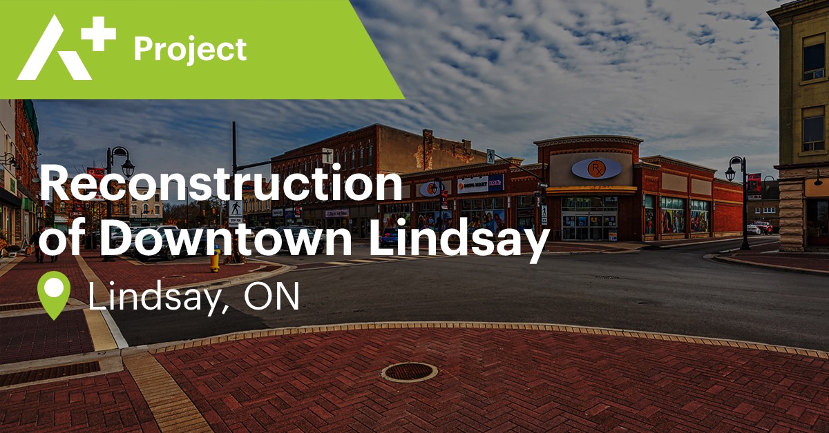 Reconstruction of Downtown Lindsay - CIMA+